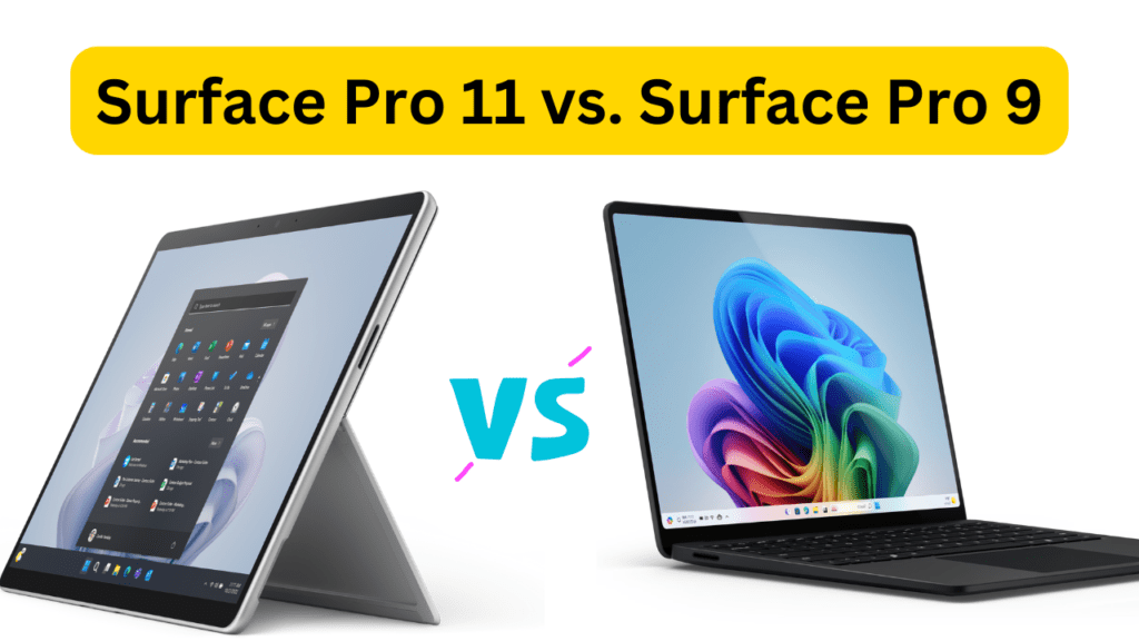 Surface Pro 11 vs. Surface Pro 9: The Complete Guide Specs