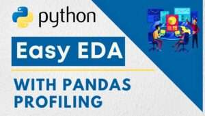 How to Use Pandas Profiling for EDA in Python 2025